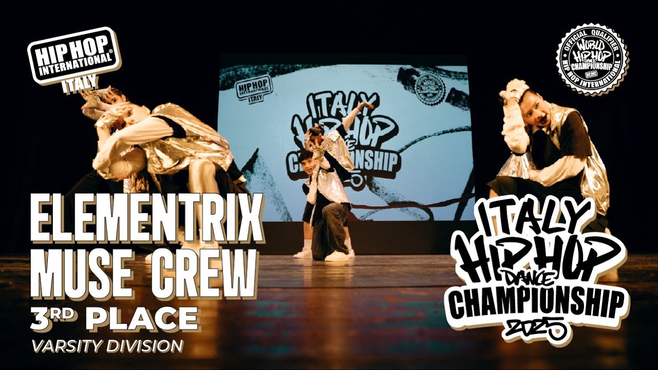 [ 3rd Place ] ELEMENTRIX MUSE CREW - Varsity Division | Italy Hip Hop Dance Championship 2025 ...