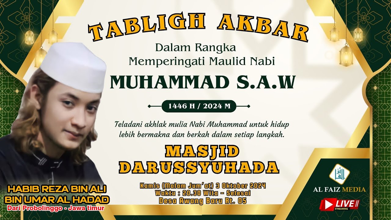 TABLIG AKBAR HABIB REZA BIN ALI AL HADDAD - MASJID DARUSSYUHADA | DESA ...