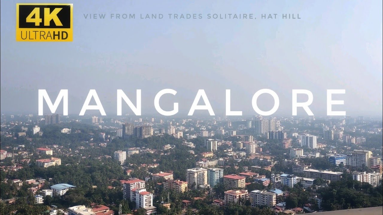 4K View of Mangalore from 2nd Tallest Building in the City | LandTrades ...