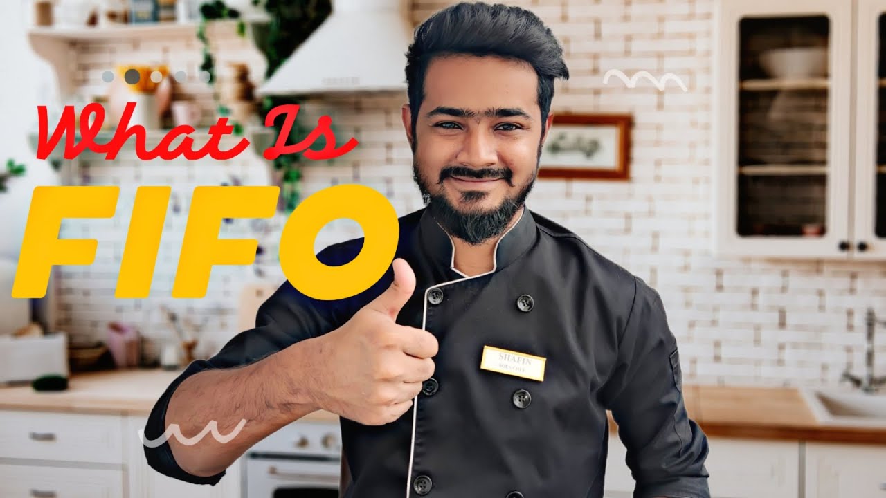 What Is First In, First Out (FIFO)? || ফিফো || Chef Shafin - YouTube