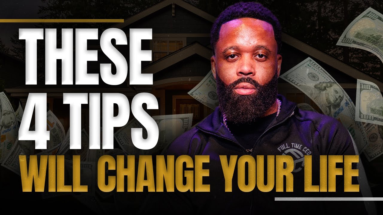 These 4 Tips Will Change Your Life - YouTube