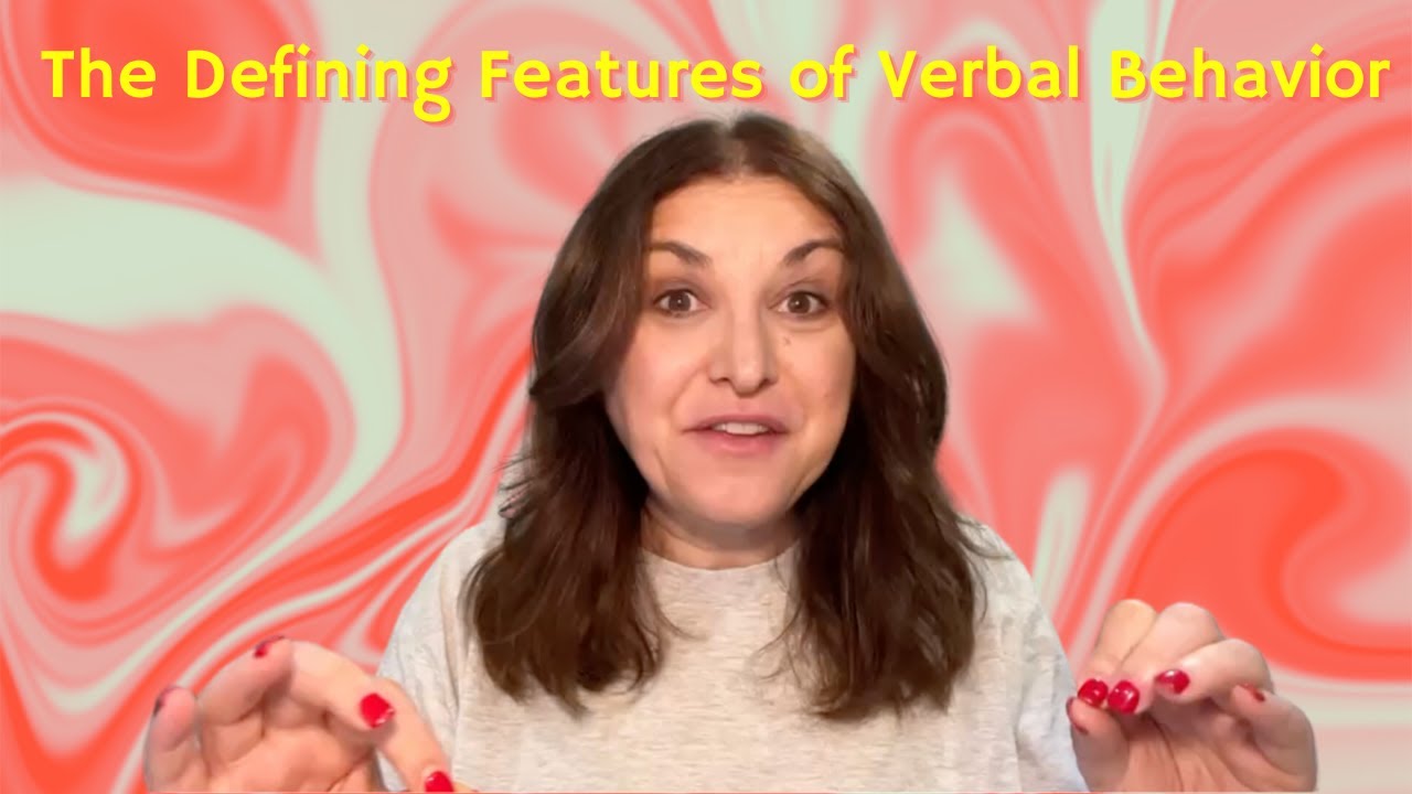 Dana Do's: What are the Defining Features of Verbal Behavior - YouTube