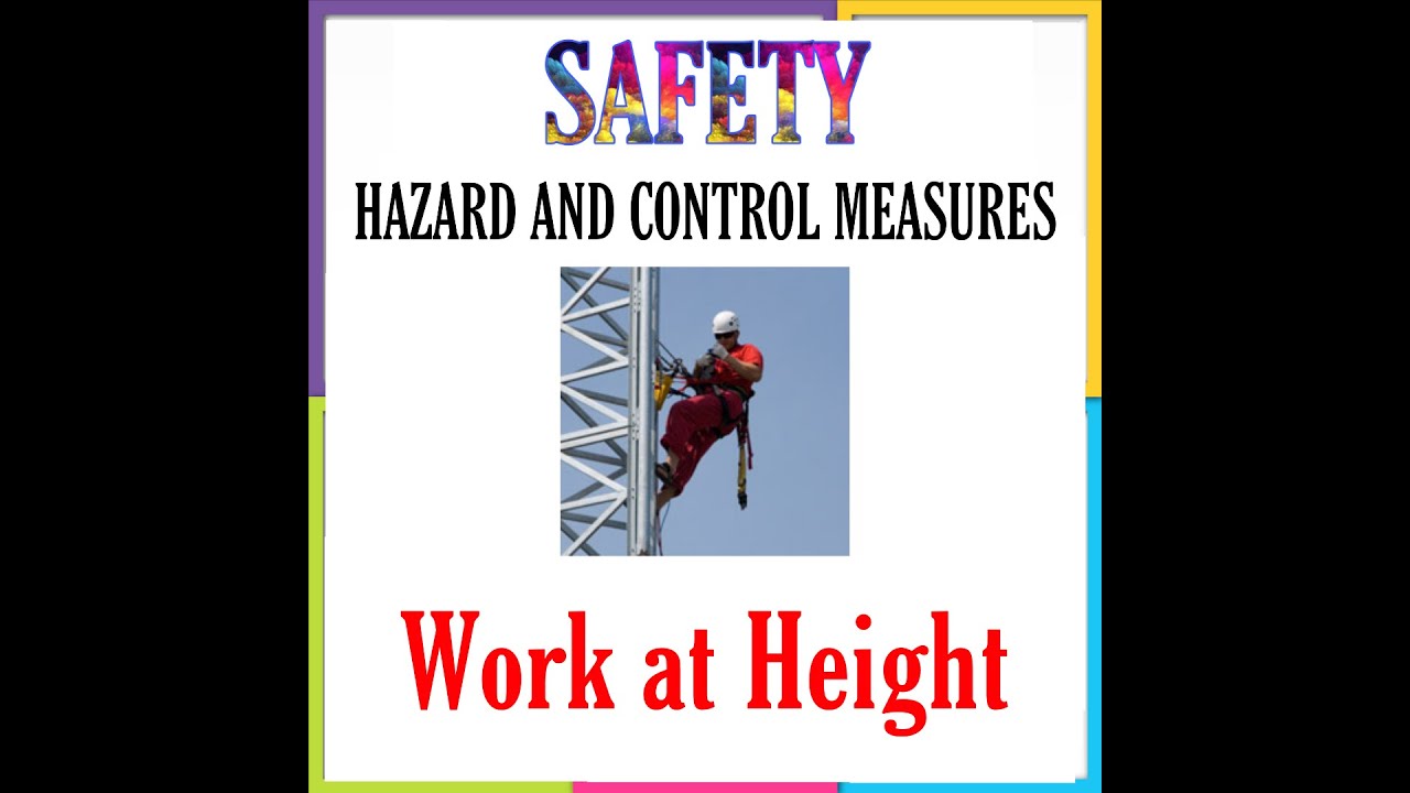 Working at height Hazard and Safety Precautions - YouTube