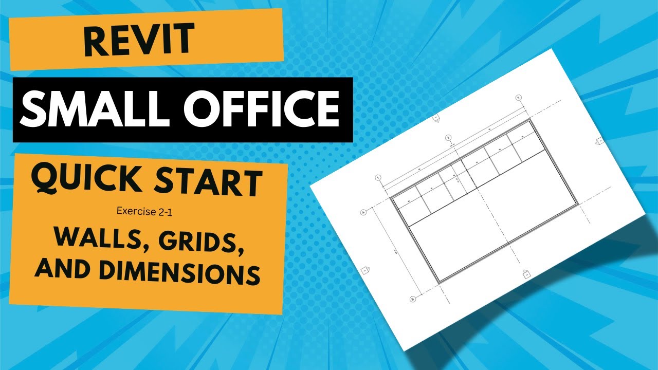 REVIT SMALL OFFICE: EXERCISE 2-1 - YouTube