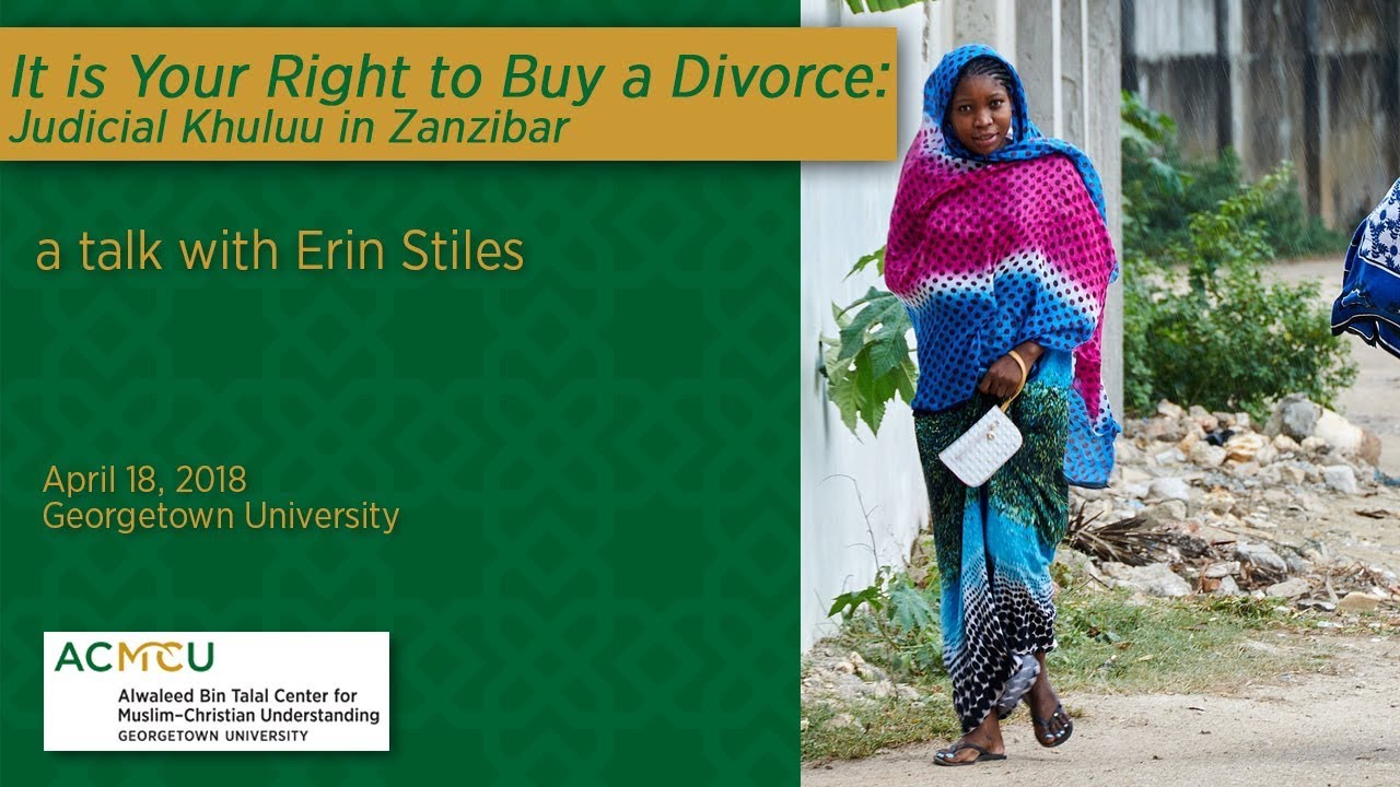 "It is Your Right to Buy a Divorce: Judicial Khuluu in Zanzibar" with ...