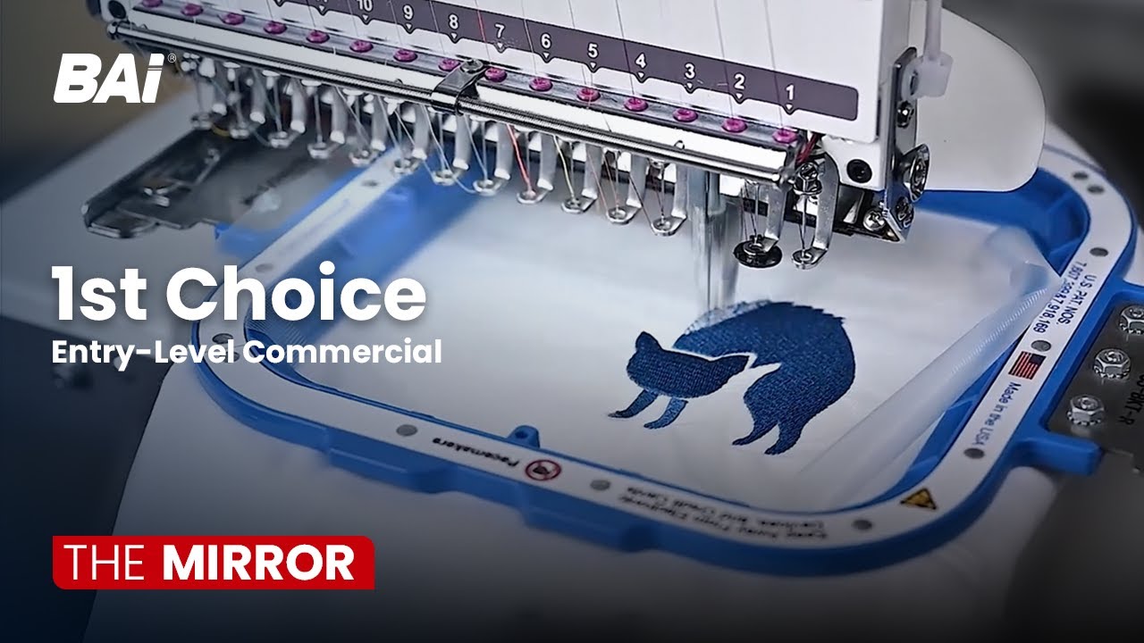 BAi THE MIRROR: The 1st Choice Entry-Level Embroidery Machine for ...