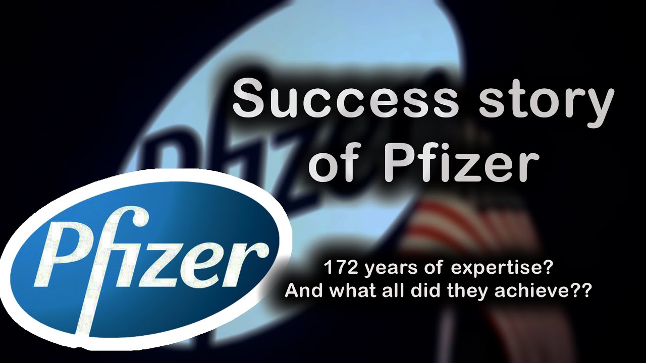 Success story of Pfizer | How did Pfizer become so successful? - YouTube