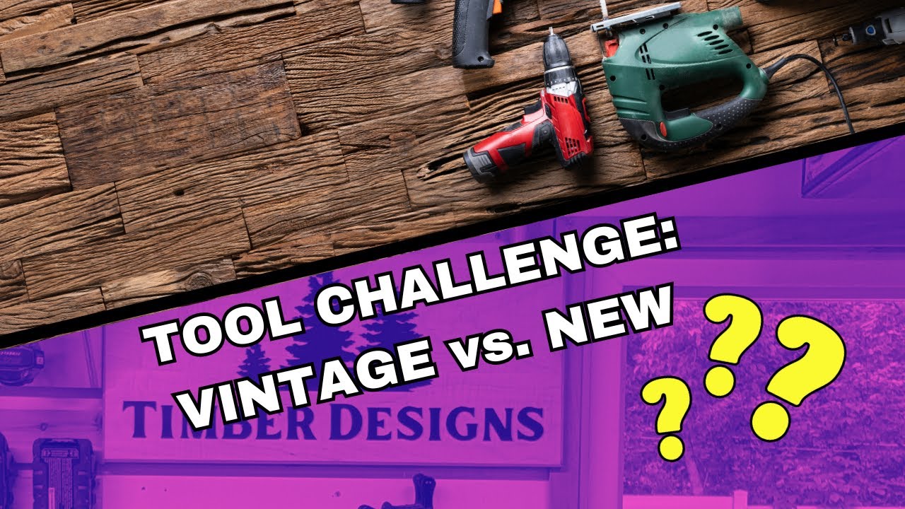 Vintage vs. Modern Tools CHALLENGE! - YouTube