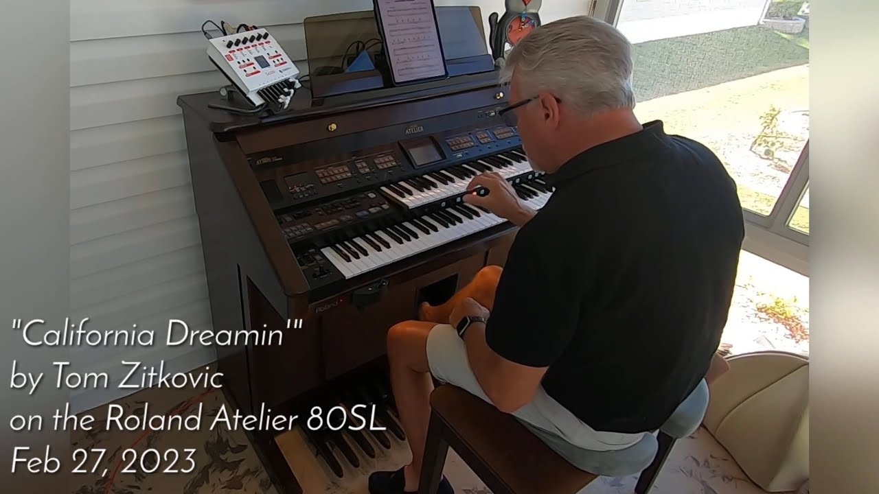 Tom Zitkovic - California Dreamin’ on the Roland Atelier 80SL ...