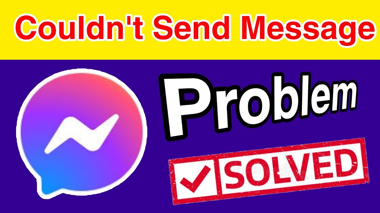 Couldn't send message in messenger how to fix | Messenger message not sending problem solved ...