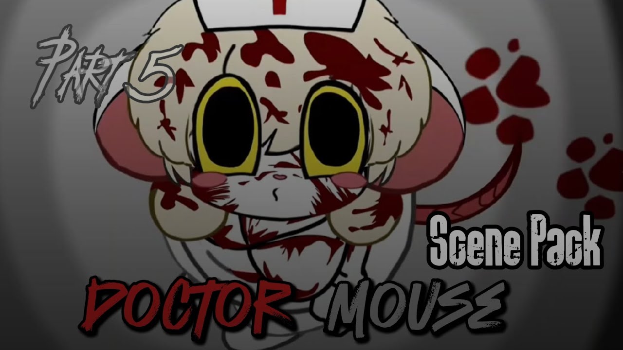 (Mouse Doctor) | Scene Pack | Episode 5 • @gutiannn • @FKF-356 • - YouTube