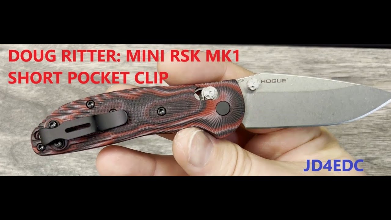 Doug Ritter mini RSK MK1 bugout clip - YouTube