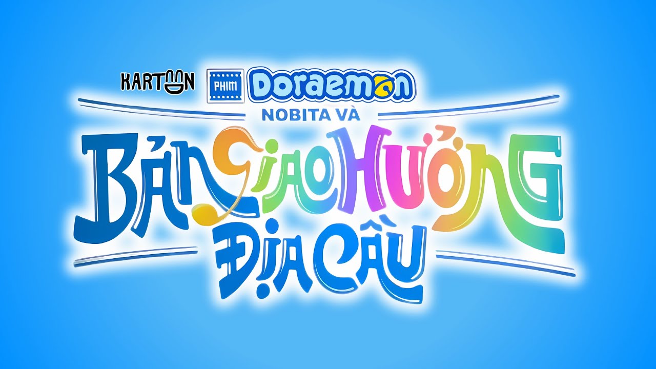 [OPENING - INTRO] Phim Doraemon: Nobita Và Bản Giao Hưởng Địa Cầu - YouTube