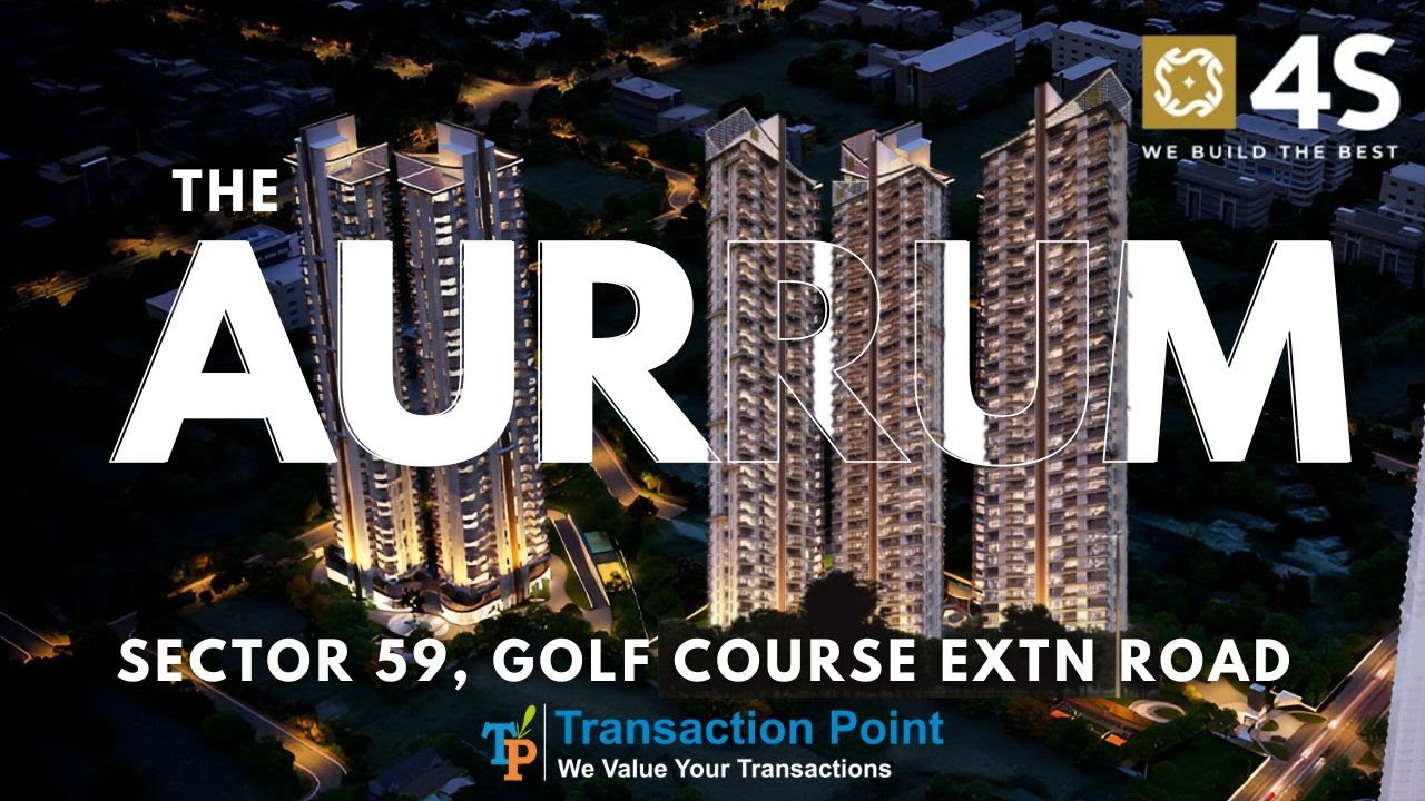 4S The Aurrum | 3 & 4 BHK Luxury Apartments with Aravalli view, Sector ...