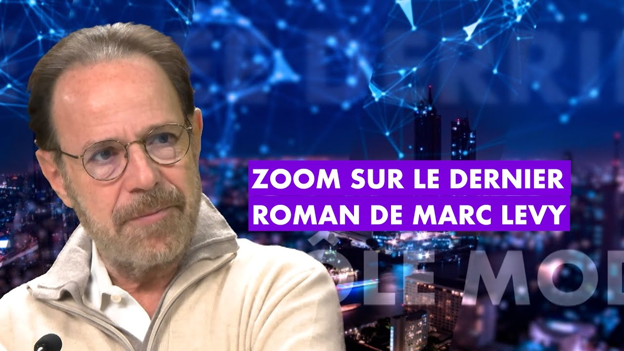 Zoom sur le dernier roman de Marc Levy - YouTube