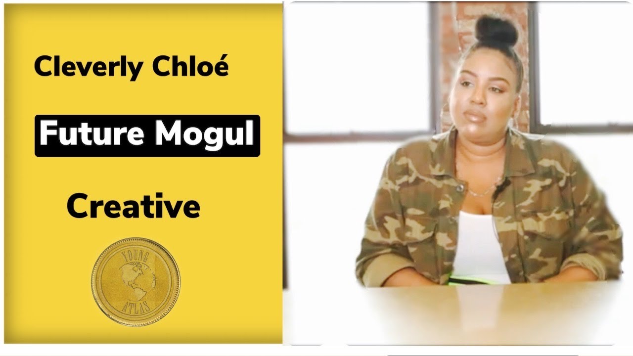 Cleverly Chloe Talks About Her Journey in Business & Entertainment - YouTube
