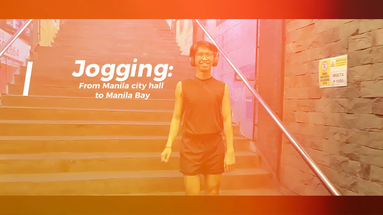 Vlog part 1 : Jogging from Manila city hall to Manila Bay - YouTube