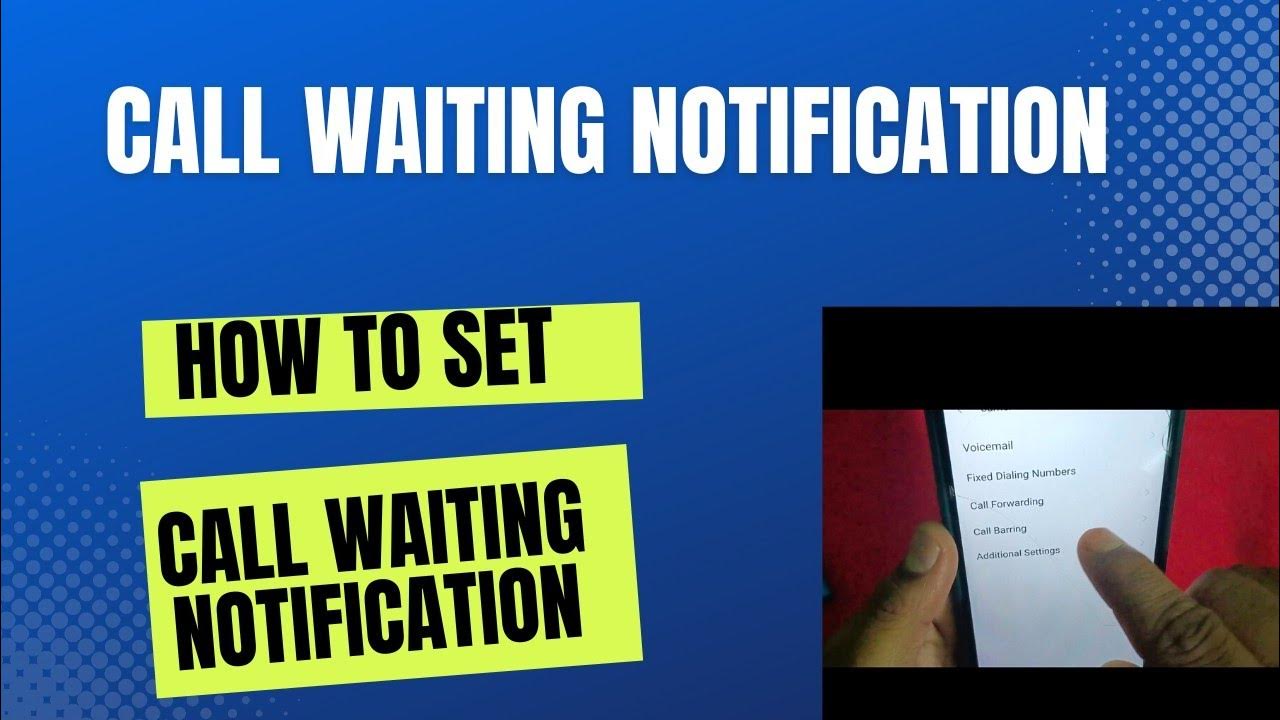 How to Set Call Waiting Notification in Android Mobile ll - YouTube
