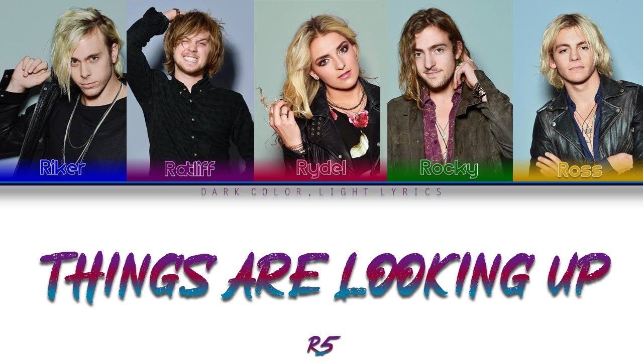 R5 'Things Are Looking Up' Lyrics [Color Coded ENG_ESP] - YouTube Music