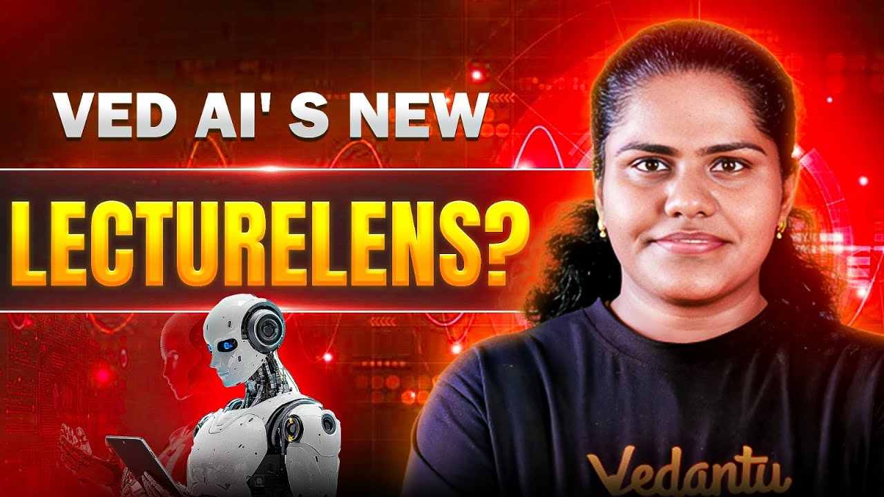 Explore More with Lecturelens! Ask Ved to Supercharge Your NEET ...