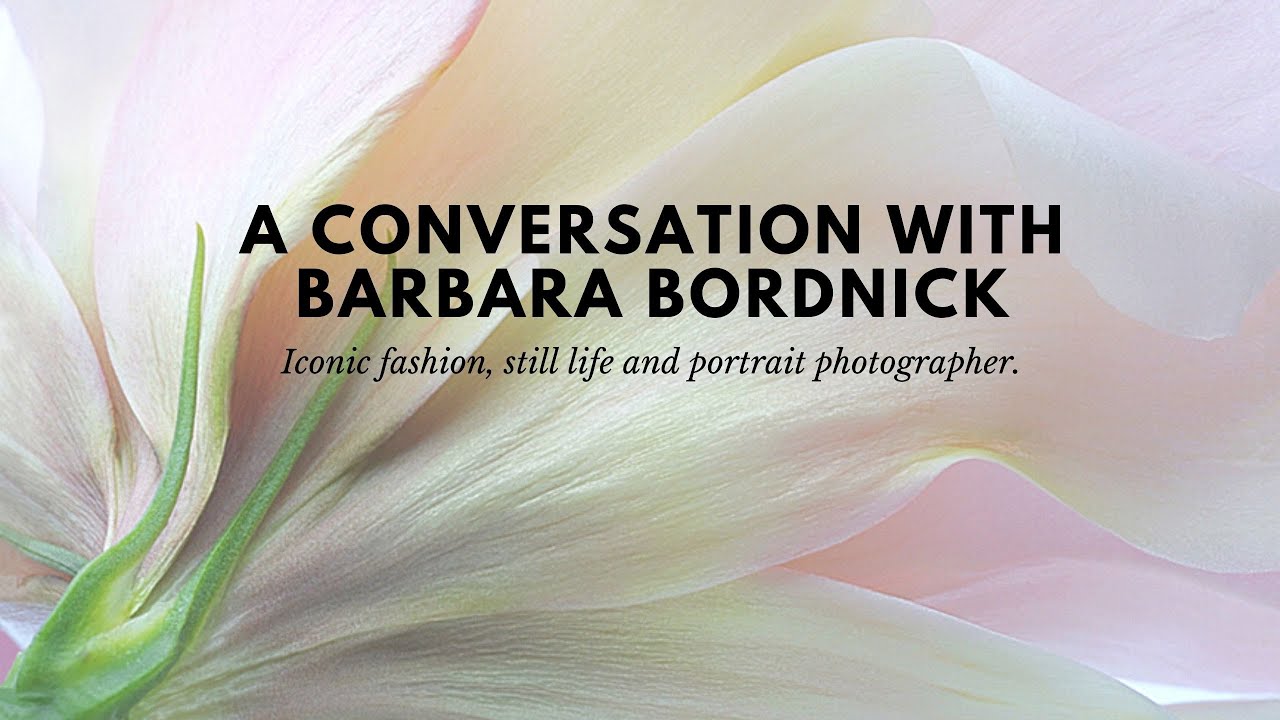 A conversation with legendary photographer, Barbara Bordnick - YouTube