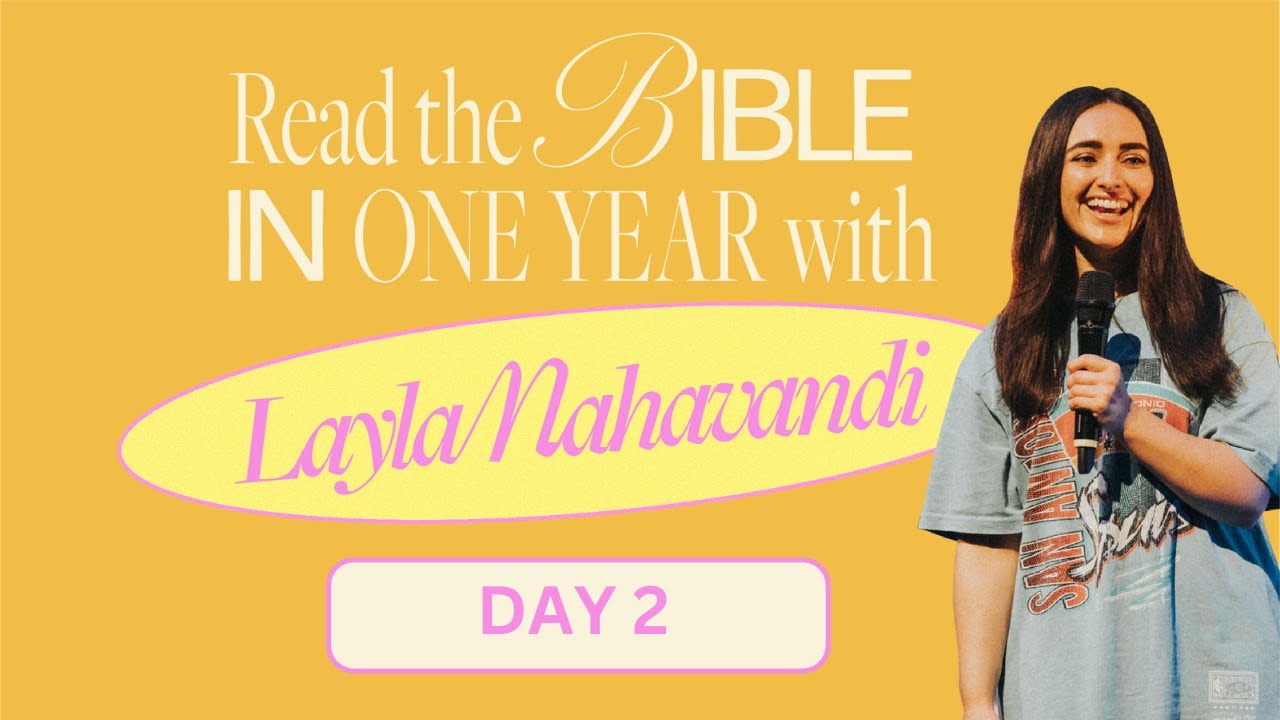 Day 2 of 365 Read the Bible in 1 year with Layla Nahavandi - YouTube