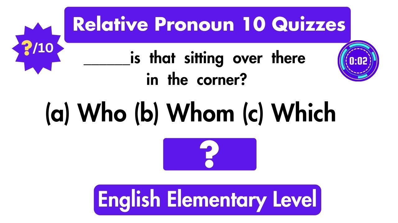 Relative Pronouns 10 quizzes | Elementary level | Test Your grammar ...