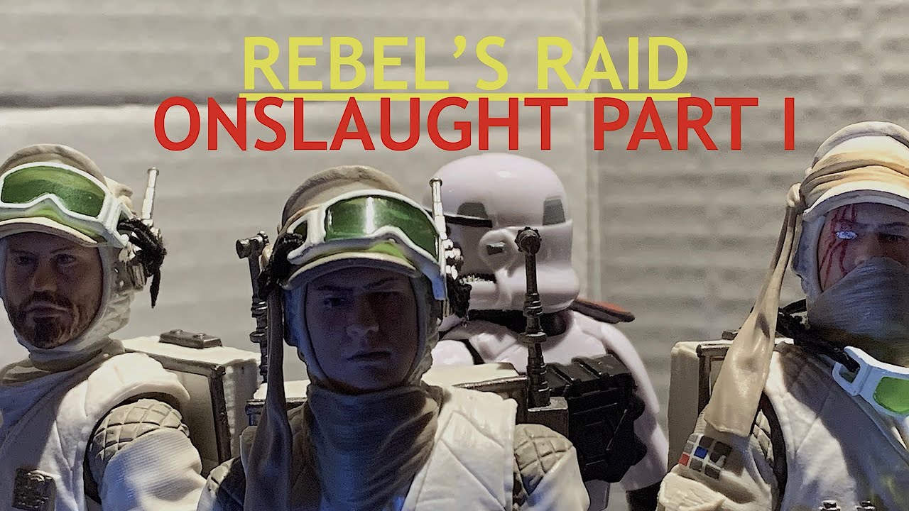 REBEL'S RAID: Onslaught Part 1 (A Star Wars Stop Motion) - YouTube