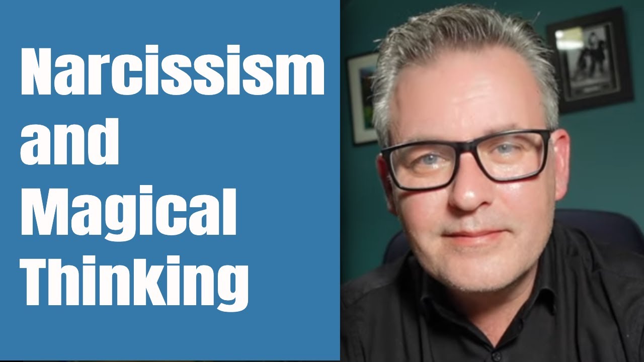 Narcissism: The Magical Thinking Behind Self Obsession - YouTube
