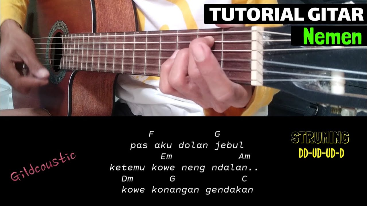 ( Kunci Gitar ) Nemen - Gildcoustic // Mudah dan Gampang - YouTube