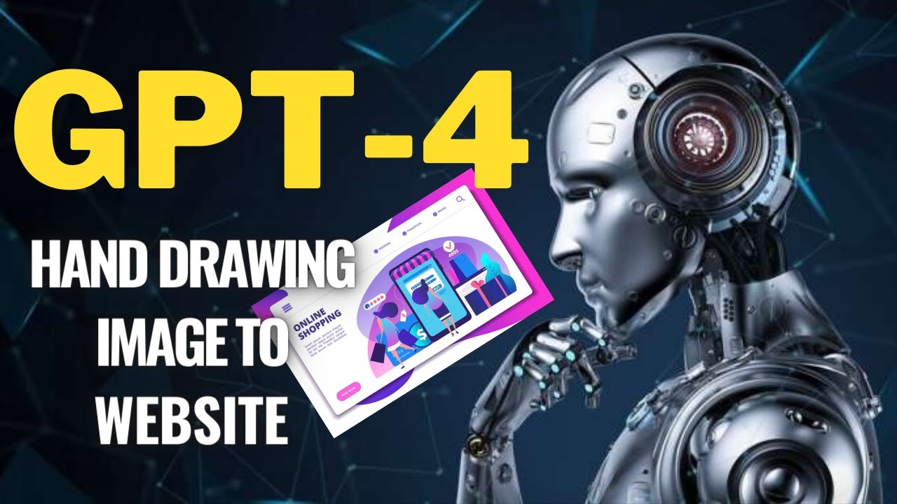 GPT-4 Takes A Hand-Drawn Image To Website - YouTube