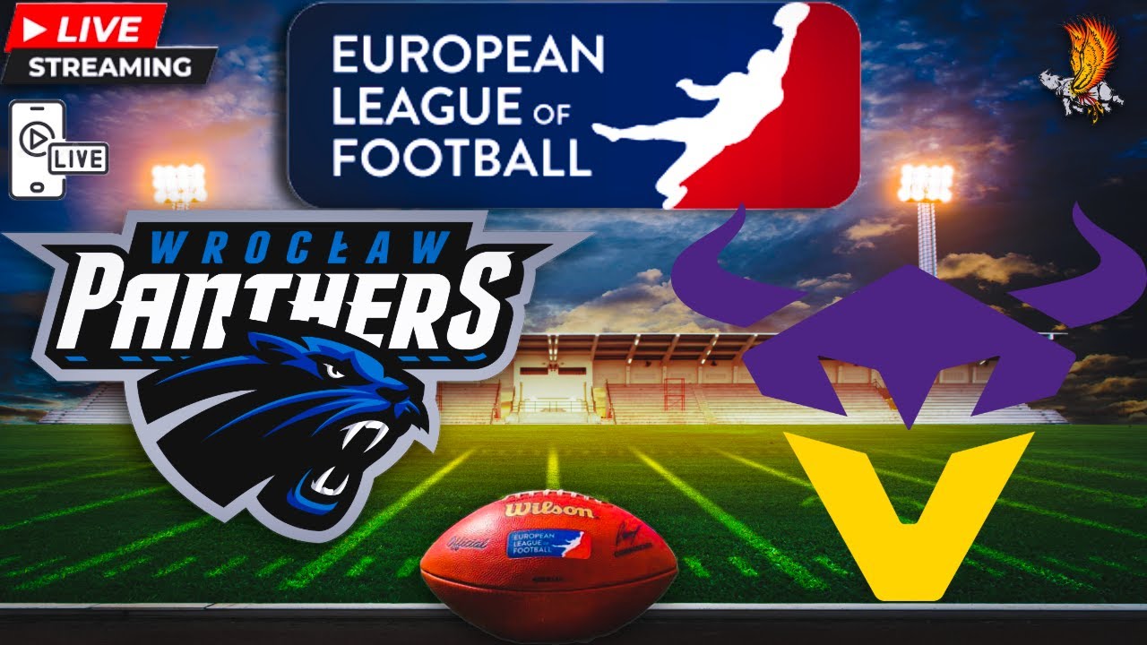 Wroclaw Panthers vs Vienna Vikings: ELF VERTICAL LIVE Week 13 Play by ...