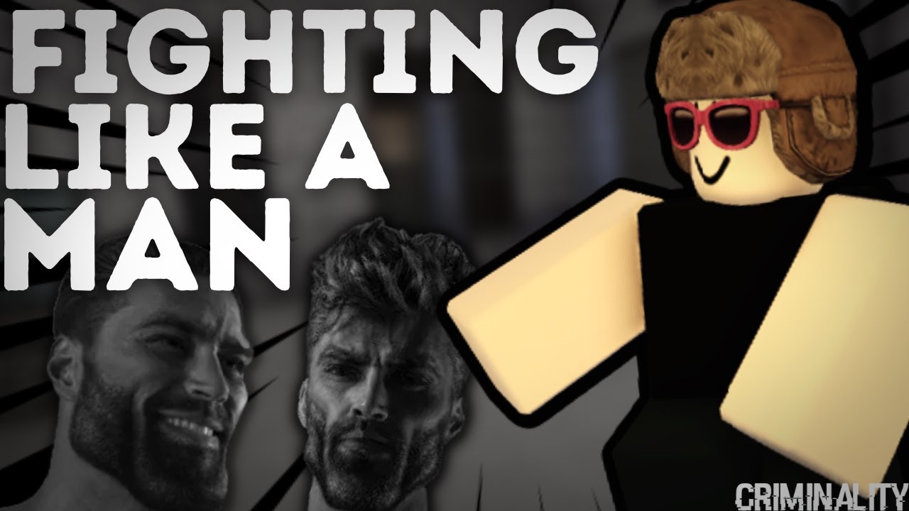 Fighting Like A Man In Crim | Roblox Criminality - YouTube