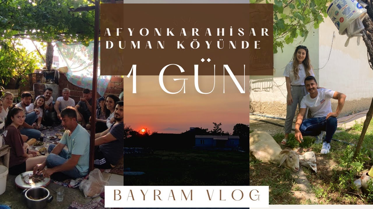 Afyonkarahisar Dinar Duman Köyünde bayram vlogu💯 SÜRPRİZ SONLU 💥 - YouTube