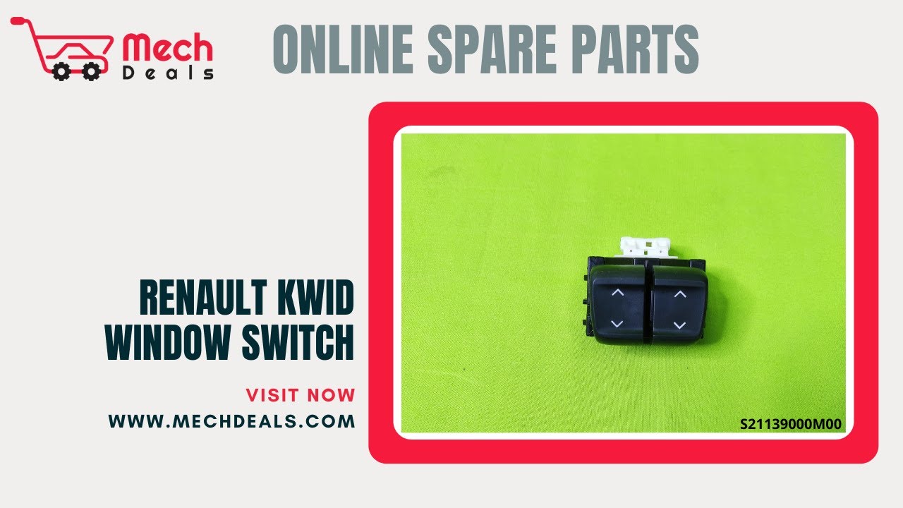 RENAULT KWID WINDOW SWITCH | S21139000M00 | #MechDeals #RENAULT - YouTube