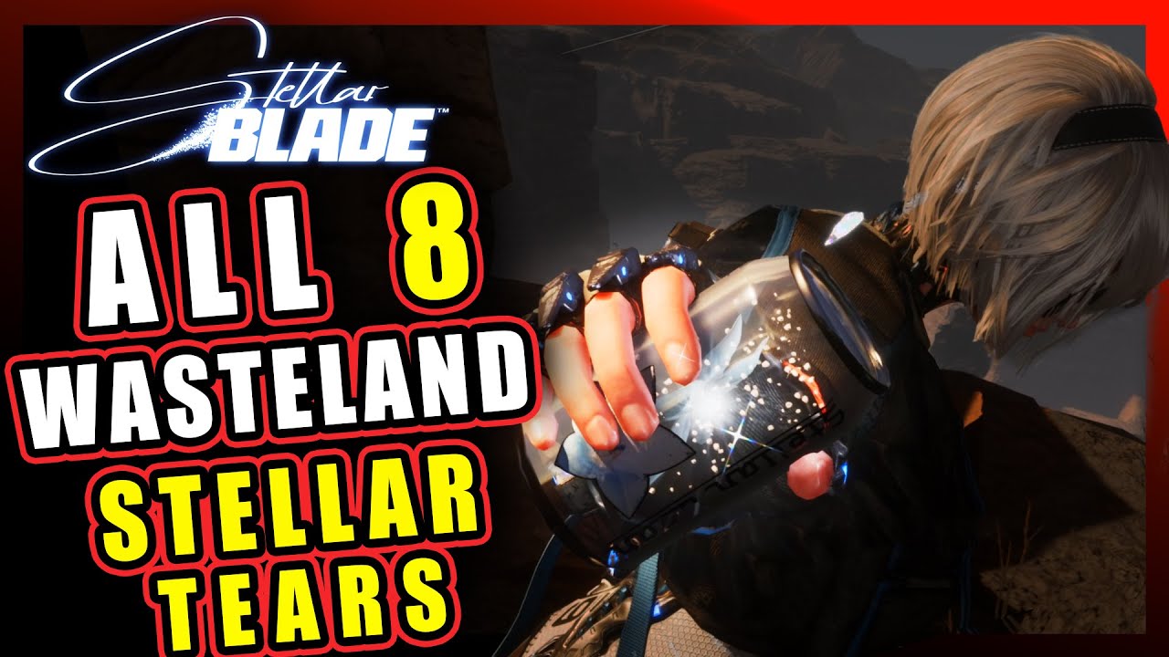 QUICK GUIDE - All STELLAR TEAR locations in the Wasteland | Stellar ...