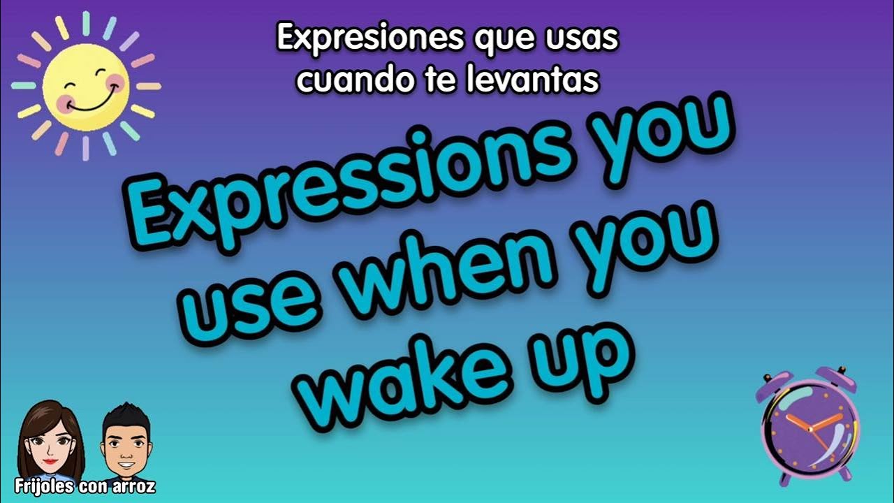 Clase de Inglés 3o y 4o Grado / Lessons 3rd 4th / Wake up / Expresiones ...