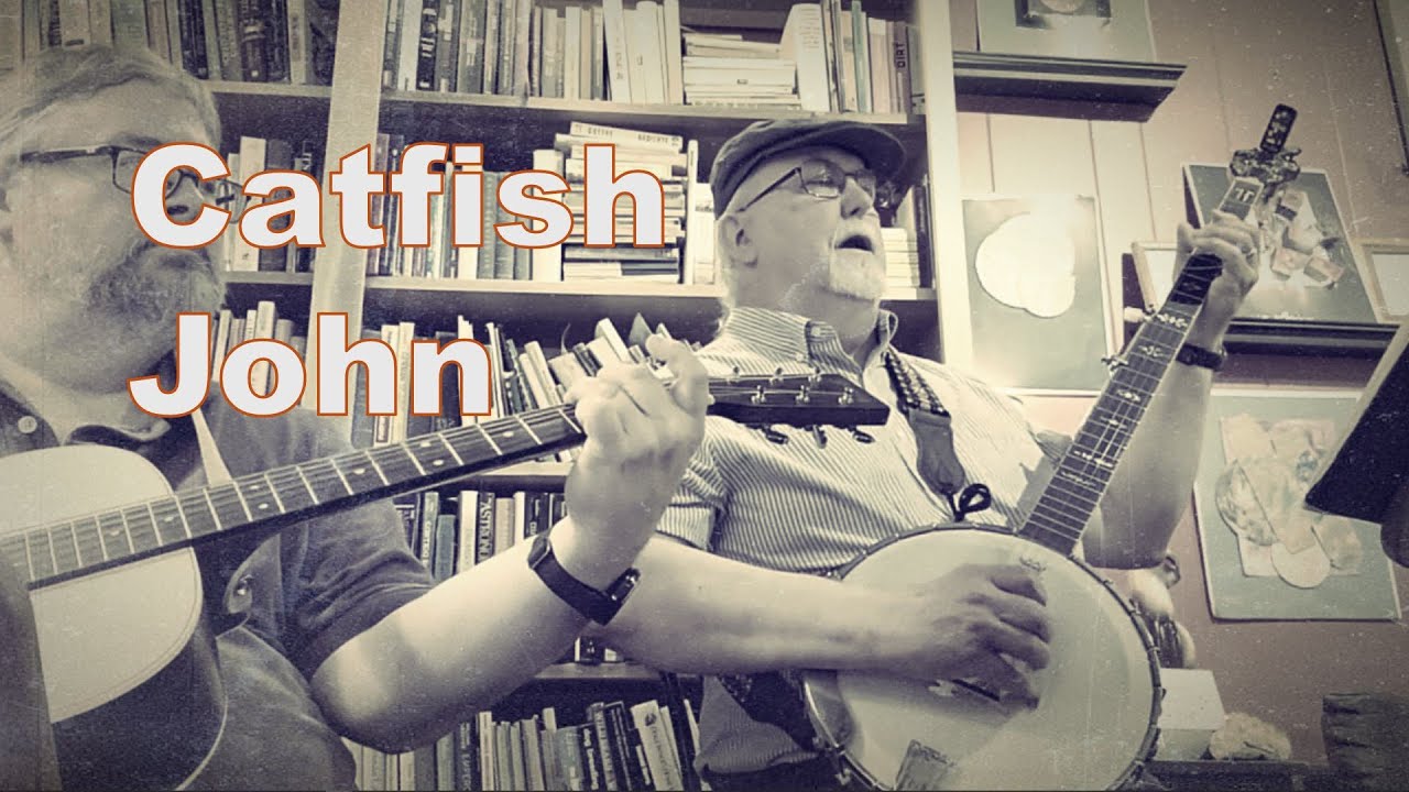 Catfish John - YouTube