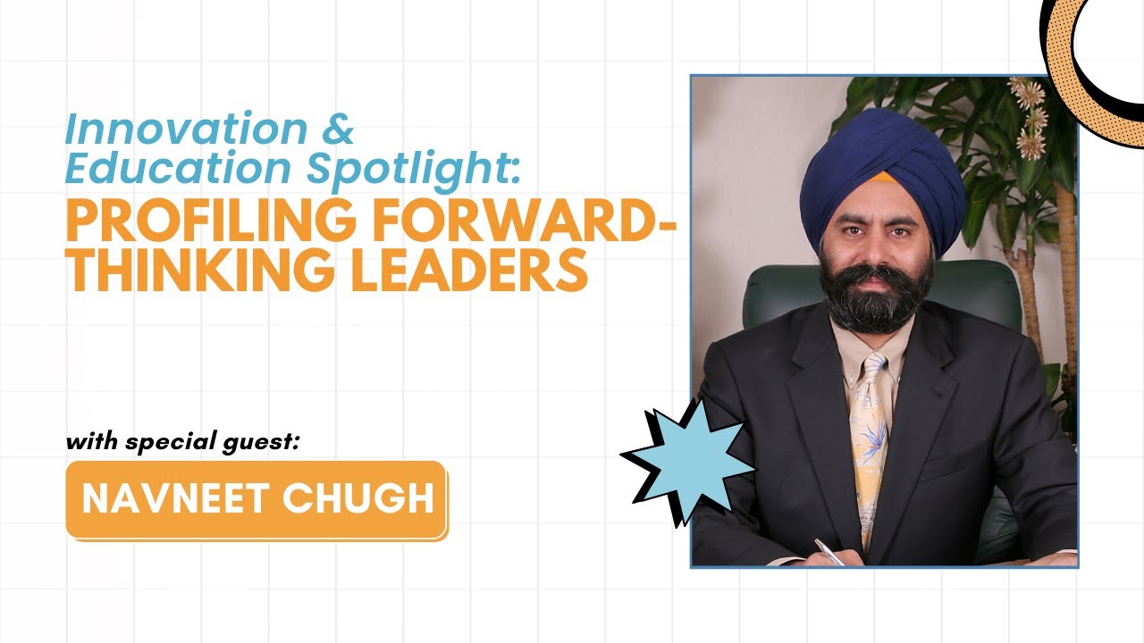 My Private Professor's Innovation & Education Spotlight: Featuring Navneet Chugh - YouTube