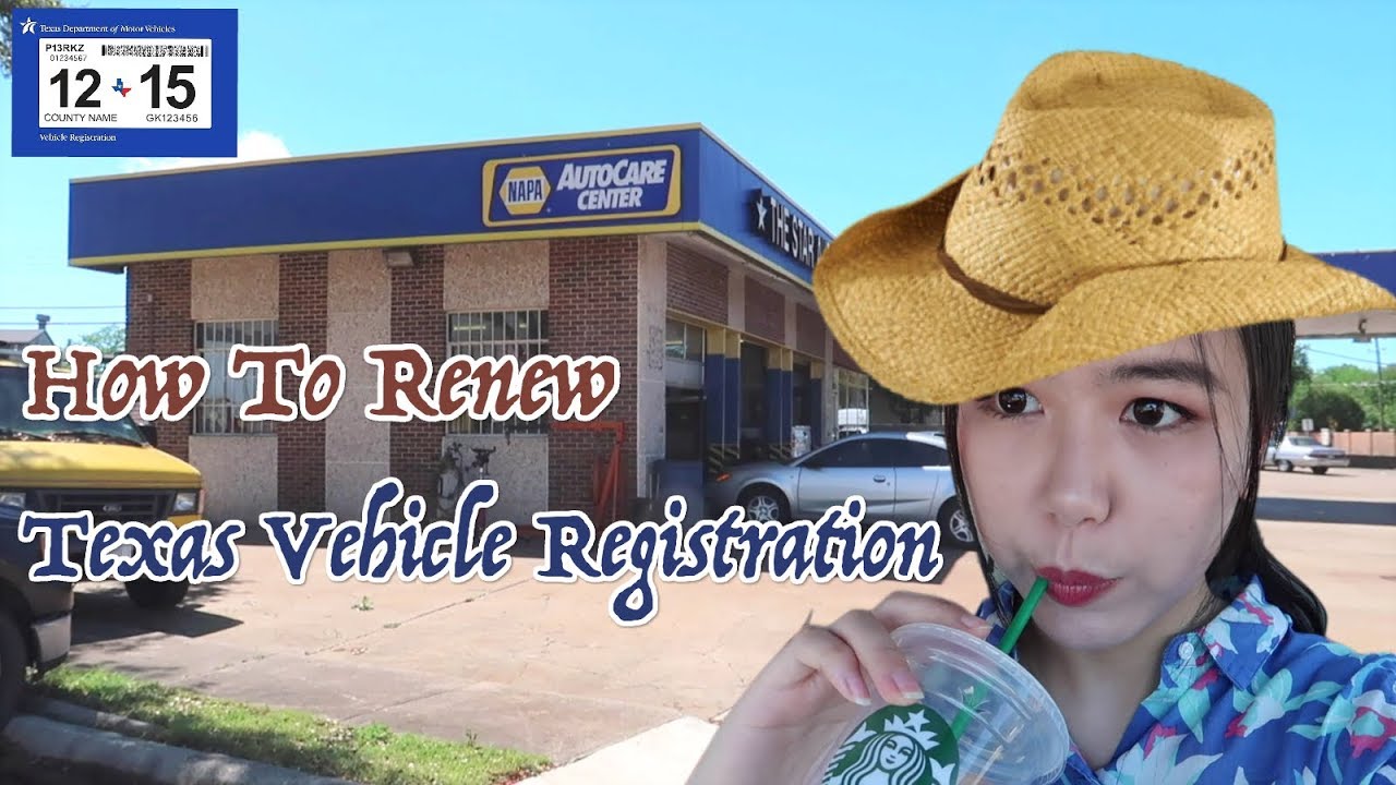 VLOG How To Renew Texas Vehicle Registration State vlog-how-to-renew-texas-vehicle-registration-state