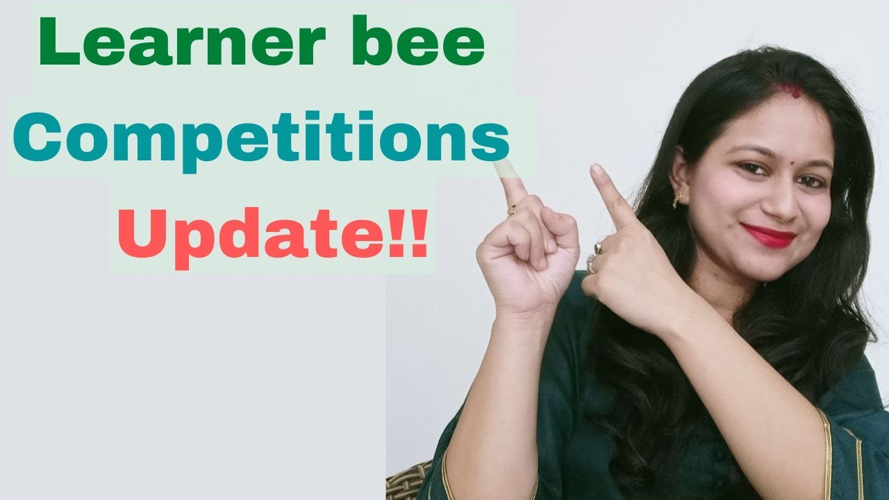 Competitions Update: Learner bee Competition - YouTube