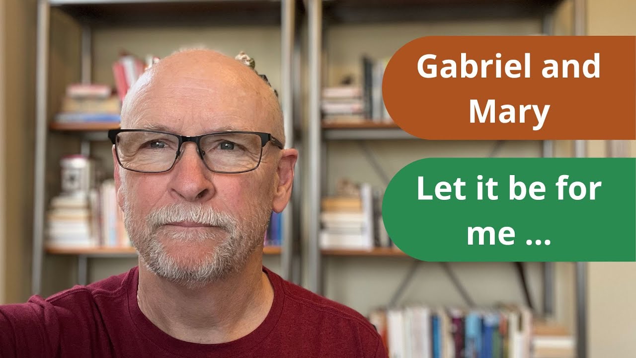 Gabriel and Mary - YouTube