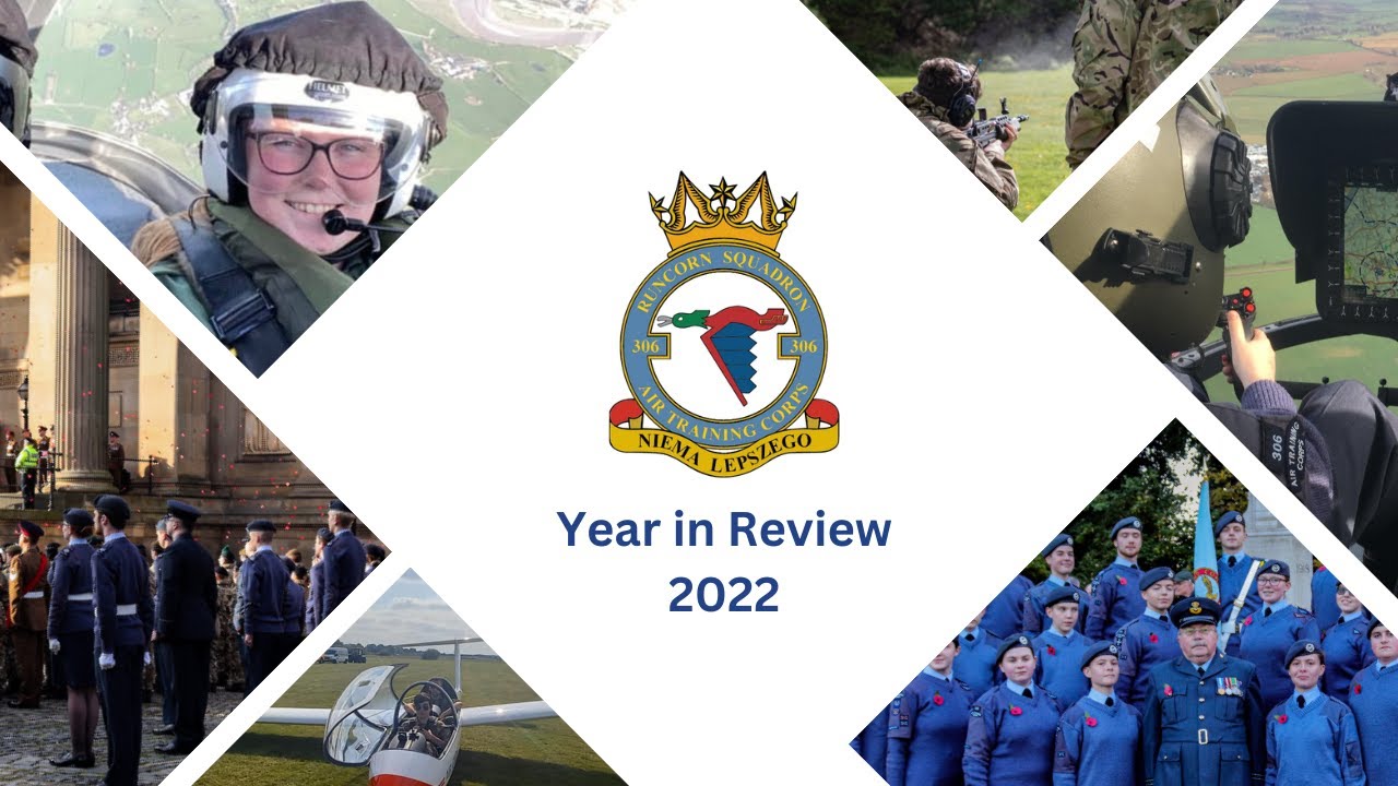306 Runcorn Squadron Air Training Corps Year in review 2022 - YouTube