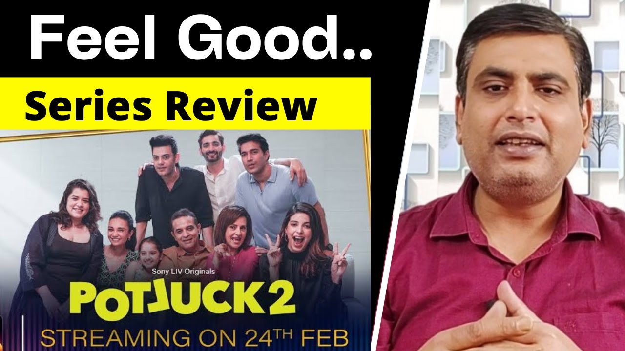 Potluck Season 2 Review I Sony Liv Web Series I Potluck 2 - YouTube