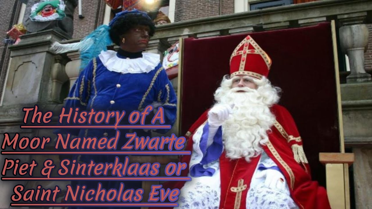 Ep 46: Zwart Piet (Black Pete) Sinterklaas & The History of Blackface ...