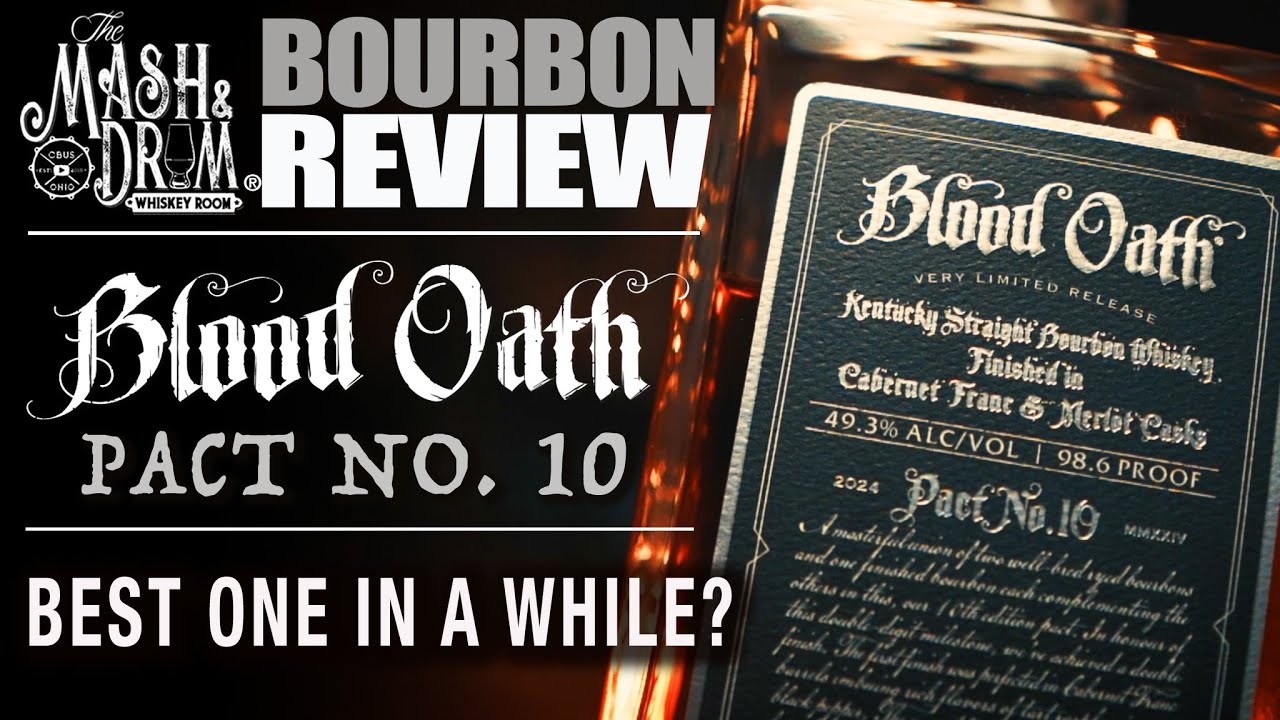 Blood Oath Pact 10 Bourbon Review! - YouTube