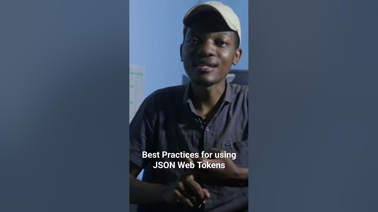 Best Practices for using JSON Web Tokens - YouTube