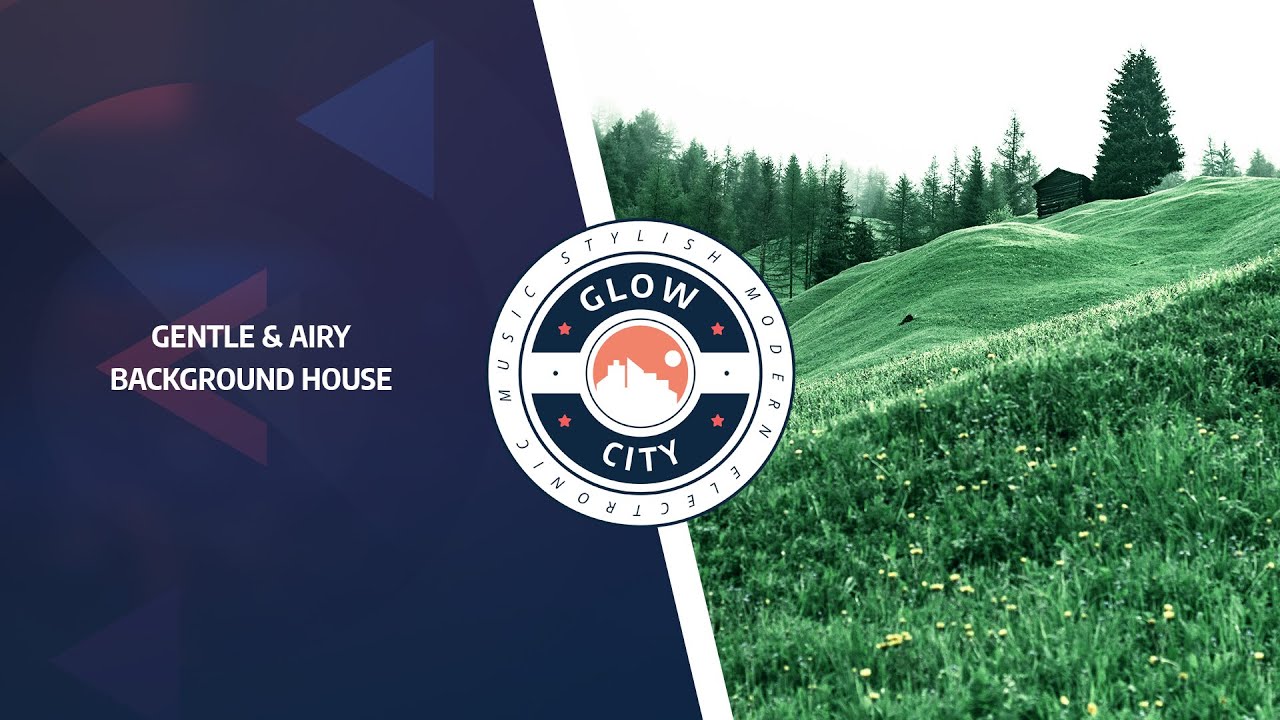 Gentle & Airy Background House - YouTube Music