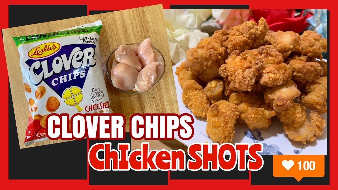 CLOVER CHIPS CHICKEN SHOTS - YouTube