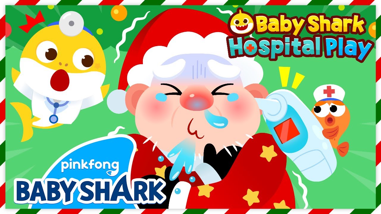 ACHOO! Santa Caught a Cold! | Baby Shark Hospital Play | Baby Shark ...